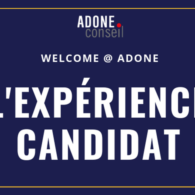 Comment réussir son parcours candidat chez Adone ? - Adone Conseil